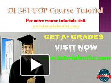 PPT – OI 361 UOP Course Tutorial / tutorialoutlet PowerPoint ...