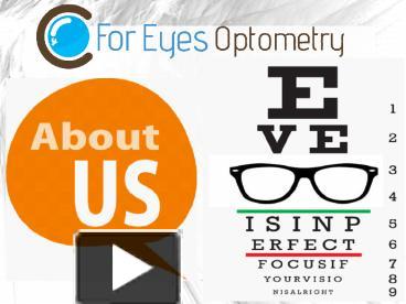 PPT – For Eyes Optometry in Irvine PowerPoint presentation | free to ...
