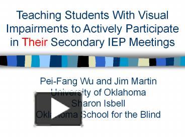 PPT – Teaching Students With Visual Impairments to Actively Participate ...