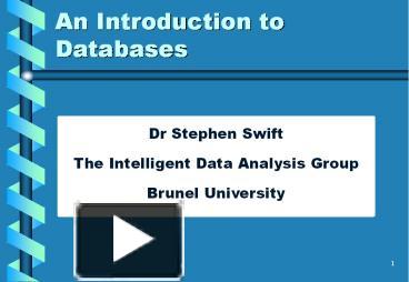 PPT – An Introduction to Databases PowerPoint presentation | free to ...