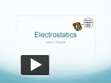 Electrostatics presentation | free to download