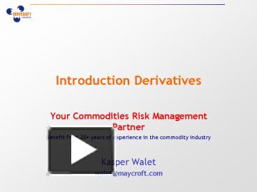 Introduction Derivatives presentation | free to view