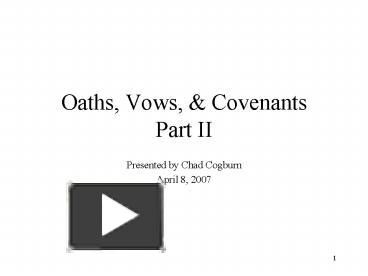 Oaths Vows Presentation Free To View