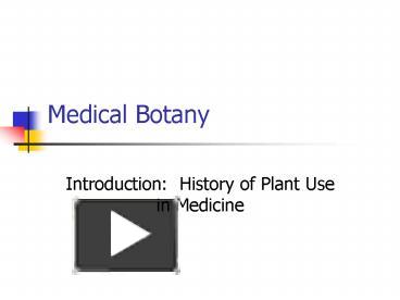 PPT – Medical Botany PowerPoint presentation | free to view - id ...