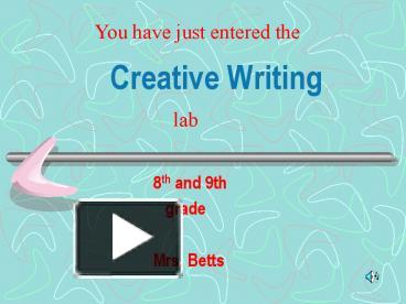 Creative Writing presentation | free to view