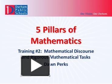 5 Pillars of Mathematics presentation | free to view