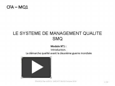 LE SYSTEME DE MANAGEMENT QUALITE SMQ presentation | free to download