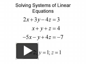 Solving Systems of Linear Equations presentation | free to view
