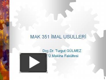 MAK 351 IMAL USULLERI presentation | free to download