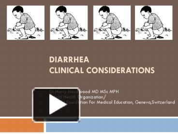 PPT – DIARRHEA CLINICAL CONSIDERATIONS PowerPoint presentation | free ...