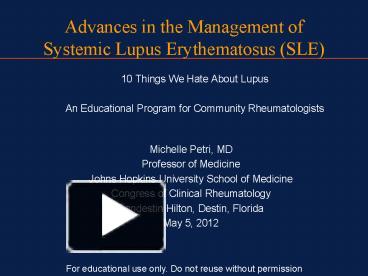 Advances in the Management of Systemic Lupus Erythematosus (SLE ...