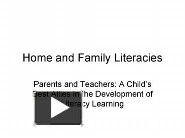 PPT – Home and Family Literacies PowerPoint presentation | free to view ...