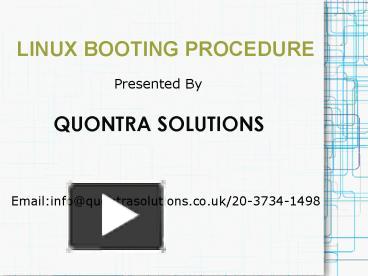 PPT – Linux Booting Procedure Online Training By Quontra Solutions ...