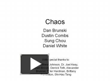 PPT – Chaos PowerPoint presentation | free to download - id: 6bde9a-MmIzO