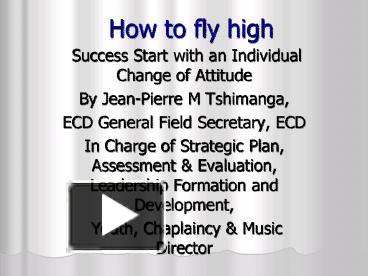 How to fly high presentation | free to view