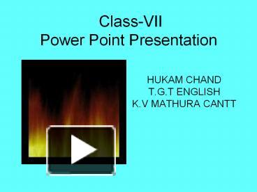 PPT – Class-VII Power Point Presentation PowerPoint presentation | free ...