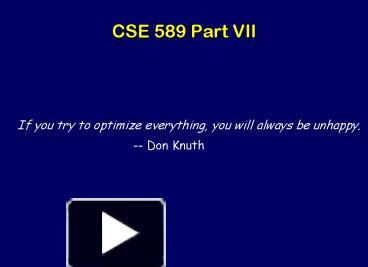 PPT – CSE 589 Part VII PowerPoint presentation | free to download - id ...