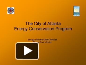 PPT – The City of Atlanta Energy Conservation Program PowerPoint ...