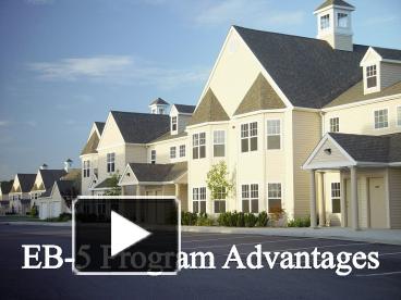 PPT – EB-5 Program Advantages PowerPoint presentation | free to ...