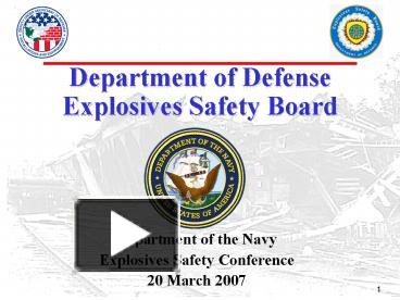 Department of Defense Explosives Safety Board presentation | free to view