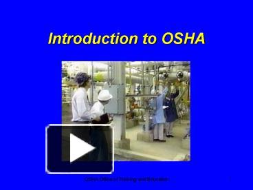 PPT – Introduction to OSHA PowerPoint presentation | free to download ...