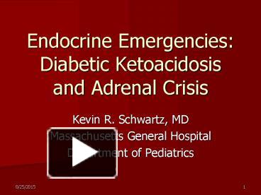 Endocrine Emergencies: Diabetic Ketoacidosis and Adrenal Crisis ...