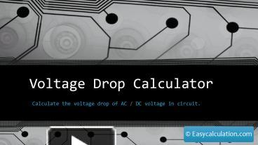 PPT – Voltage Drop Calculation - Formula, Example (1) PowerPoint ...