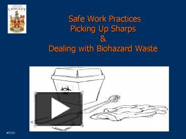 Safe Work Practices Picking Up Sharps presentation | free to download