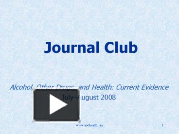 PPT – Journal Club PowerPoint presentation | free to view - id: 6c4f17 ...