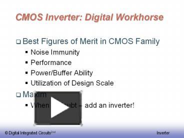 CMOS Inverter: Digital Workhorse presentation | free to download