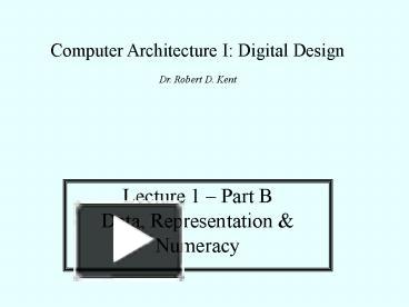 Computer Architecture I: Digital Design presentation | free to view