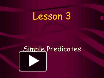 PPT – Simple Predicates PowerPoint presentation | free to view - id ...