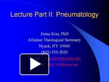 PPT – Lecture Part II: Pneumatology PowerPoint presentation | free to ...