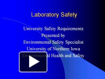 PPT – Laboratory Safety PowerPoint presentation | free to view - id ...