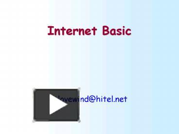 PPT – Internet Basic PowerPoint presentation | free to download - id ...