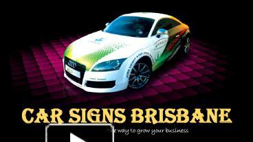 PPT – Vehicle Signage Brisbane PowerPoint presentation | free to ...