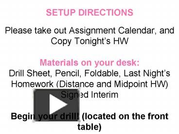 PPT – SETUP DIRECTIONS Please take out Assignment Calendar, and Copy ...