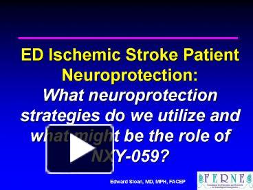 ED Ischemic Stroke Patient Neuroprotection: What neuroprotection ...