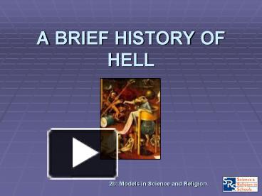 A BRIEF HISTORY OF HELL presentation | free to download
