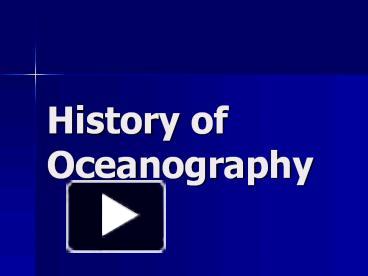 PPT – History of Oceanography PowerPoint presentation | free to ...