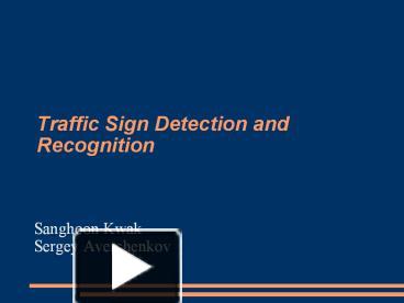 Traffic Sign Detection and Recognition presentation | free to download