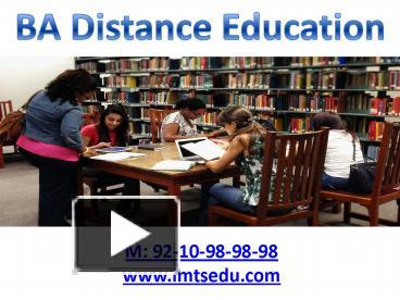 PPT – BA Distance Education PowerPoint presentation | free to download ...