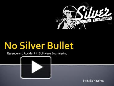 PPT – No Silver Bullet PowerPoint presentation | free to view - id ...