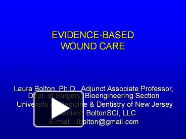 EVIDENCE-BASED WOUND CARE presentation | free to download