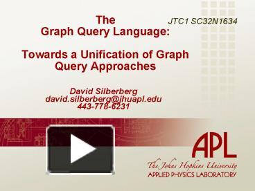 PPT – The Graph Query Language: Towards a Unification of Graph Query ...