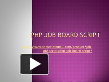 PPT – Job portal script, job board script PowerPoint presentation ...
