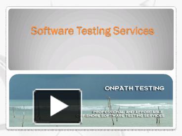 PPT – Software Testing Services PowerPoint presentation | free to ...