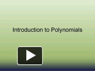 Introduction to Polynomials presentation | free to download