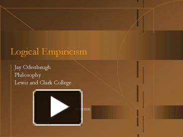 Logical Empiricism presentation | free to view