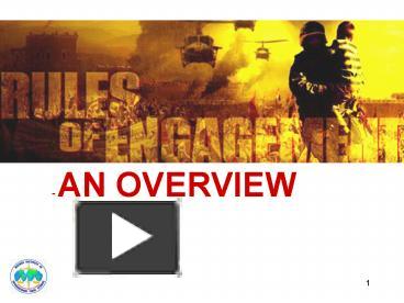 Rules of Engagement: An Overview presentation | free to download